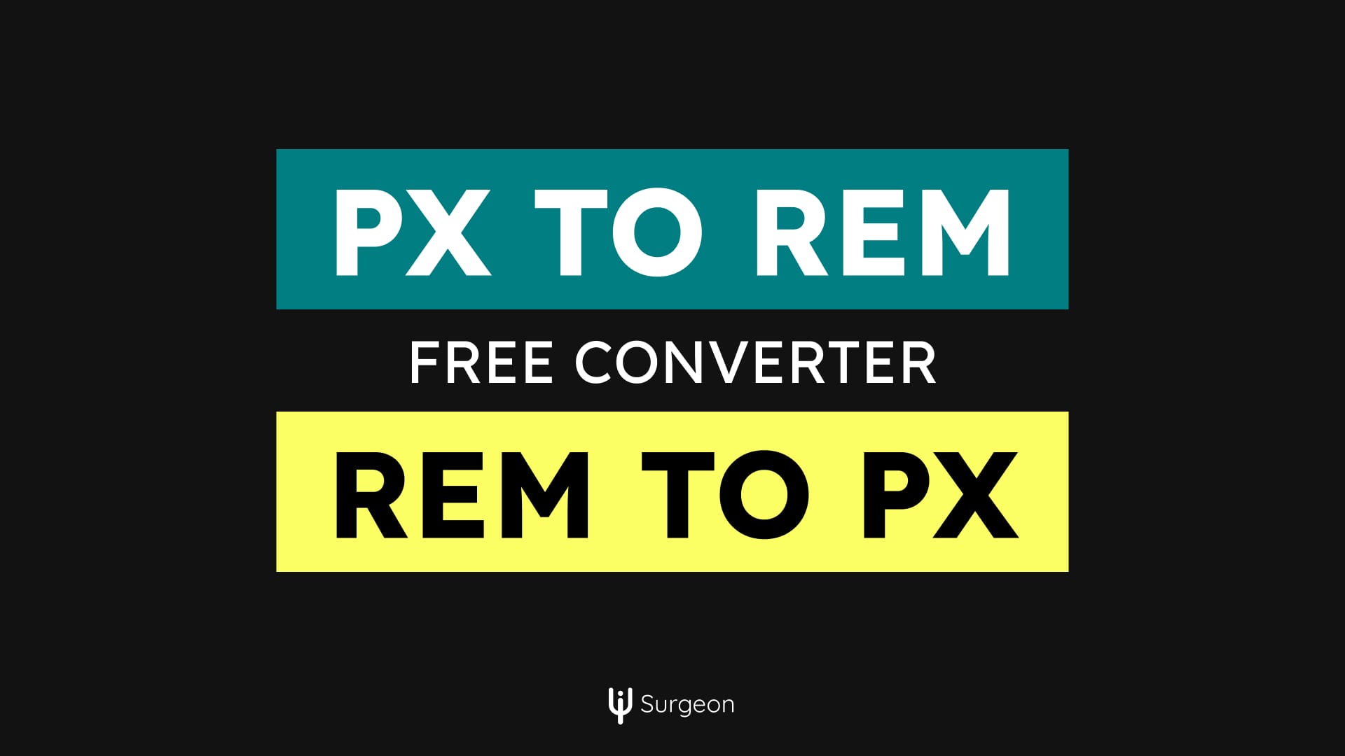 PX to REM Calculator | REM to PX Converter - Accurate CSS Conversion | UI Surgeon